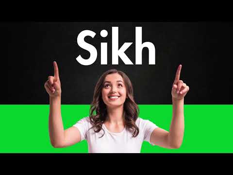 How to Pronounce Sikh (Correctly)
