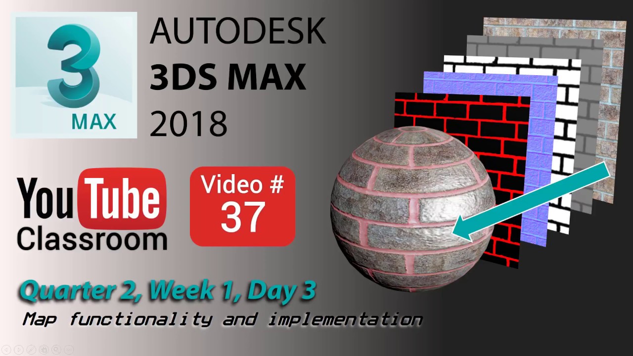 3DS Max 2018 Class #37 (Map Use in the Slate Material Editor)