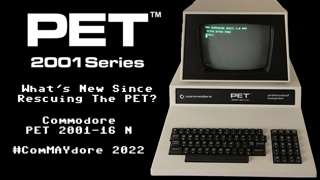 Commodore PET 2001-16N - What's Changed Since the 2020 Rescue