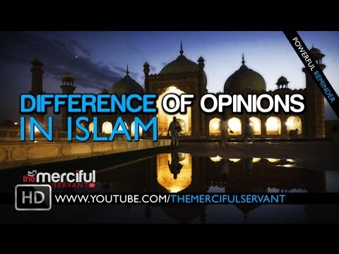 Difference of Opinions in Islam ᴴᴰ