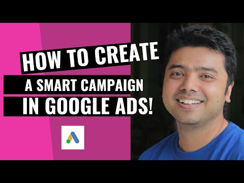 Learn How To Create A Smart Campaign In Google Ads!
