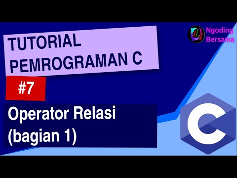 Belajar Bahasa C | Operator Relasi (bagian 1) | Ngoding Bersama
