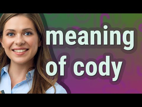 Cody | meaning of Cody