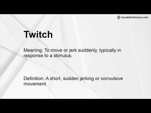 Twitch Meaning