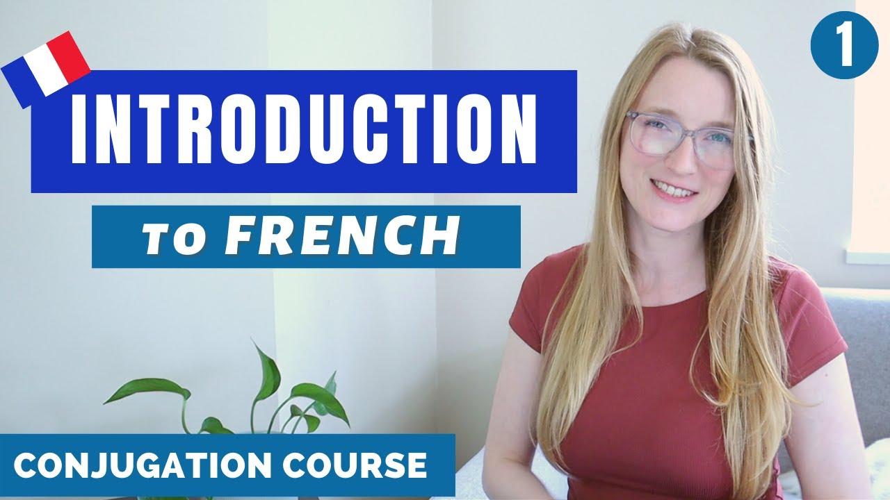 Complete French Conjugation - French Online Language Courses | The ...
