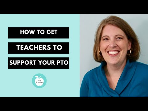 Smart Ways to Get Teacher Support for Your PTA / PTO