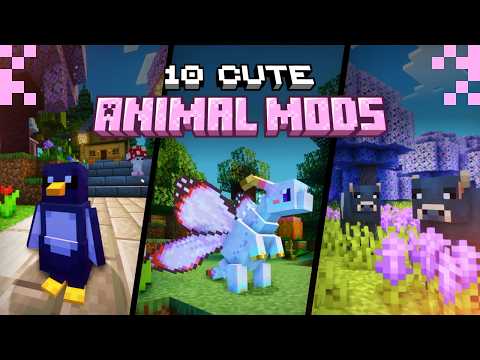TOP 10 CUTEST Animal Mods You MUST Try in Minecraft! 🩷