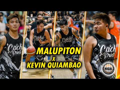 MALUPITON AT KEVIN QUIAMBAO NAGSANIB PWERSA SA LARO! ANG LUPET NG HANDLES NI BOSSING!