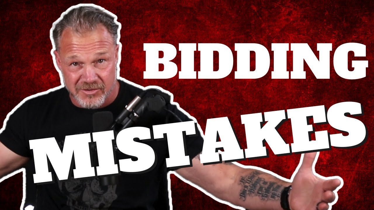3 Bidding Mistakes You're Probably Making | TCF813