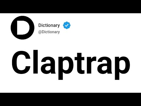 Claptrap Meaning In English