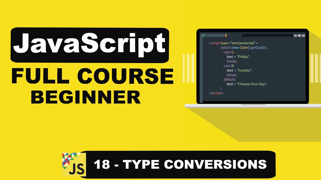 JavaScript Type Conversions: Mastering Data Transformation - 18