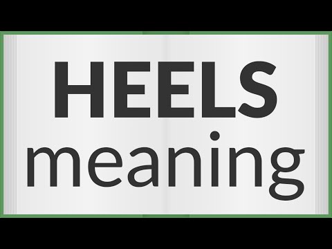 Heels | meaning of Heels