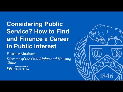 Considering Public Service? How to Find and Finance a Career in Public Interest