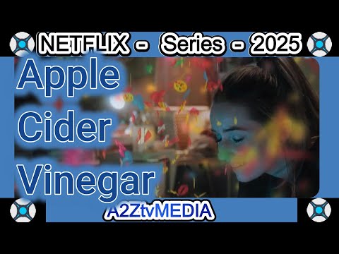 Feb.6, 2025 New TV Series - Apple Cider Vinegar - NETFLIX #TV SERIVES