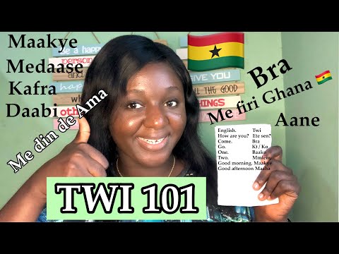 TWI 101 : LEARNING AND SPEAKING AKAN / ASANTE TWI THE FASTEST AND EASIEST WAY IN 2020 #akan #twi101