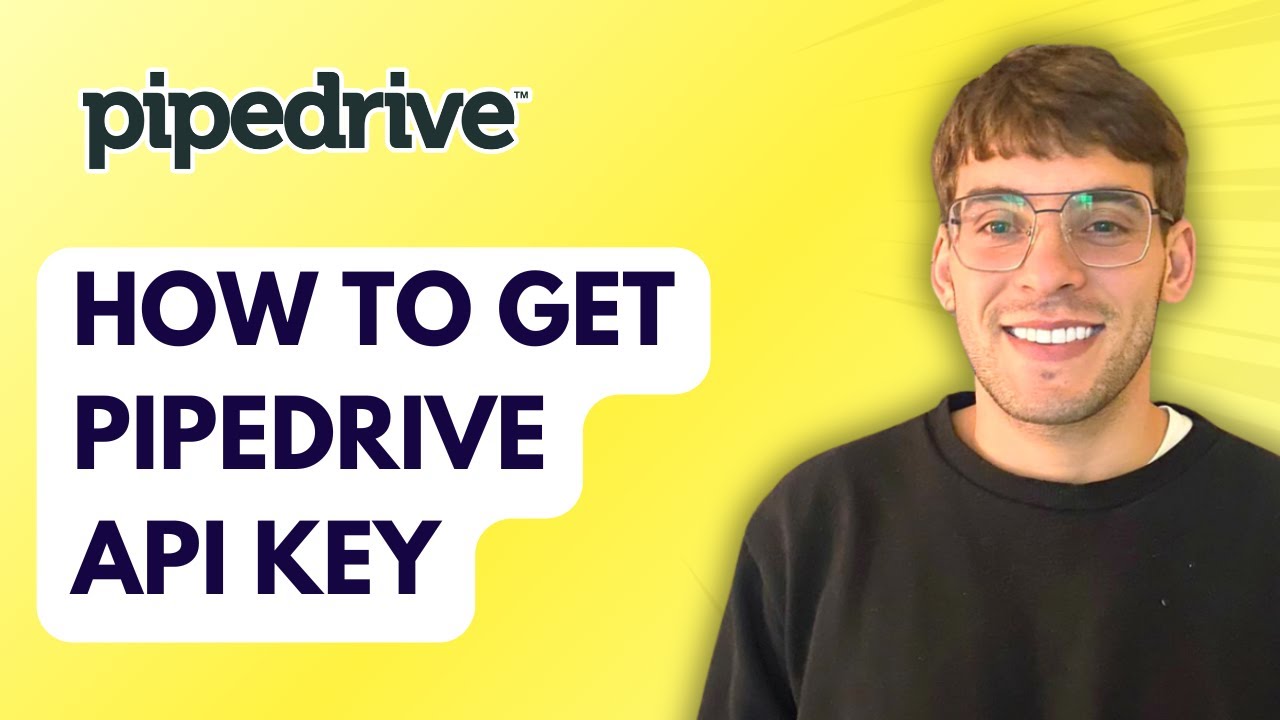 How to Get Pipedrive API Key [2026 Full Guide]