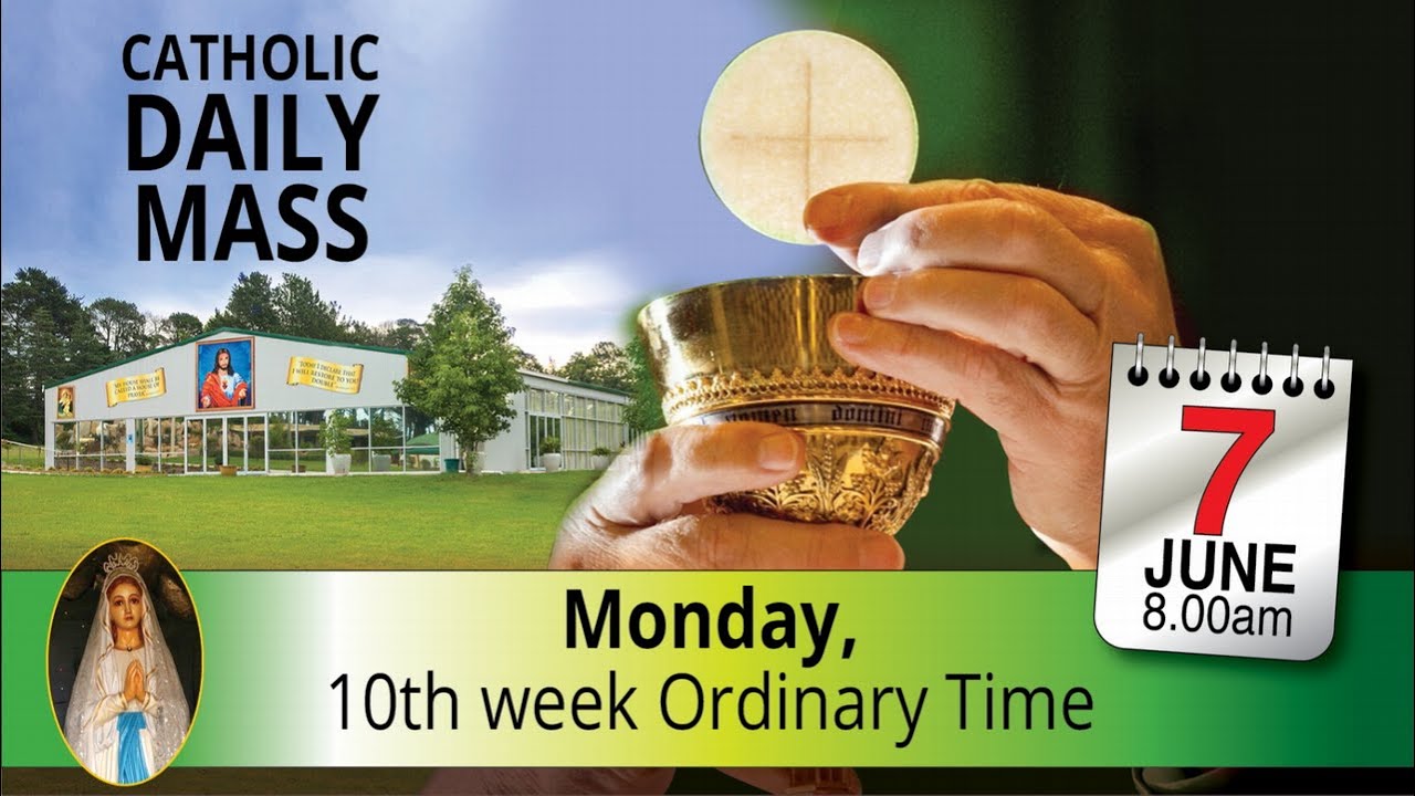 Catholic Mass Online 7th June 2021 Daily Mass