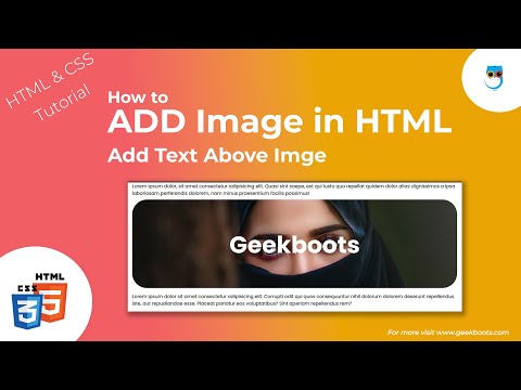 How To Add Image And Text Above Image in HTML | HTML & CSS Tutorial | Geekboots