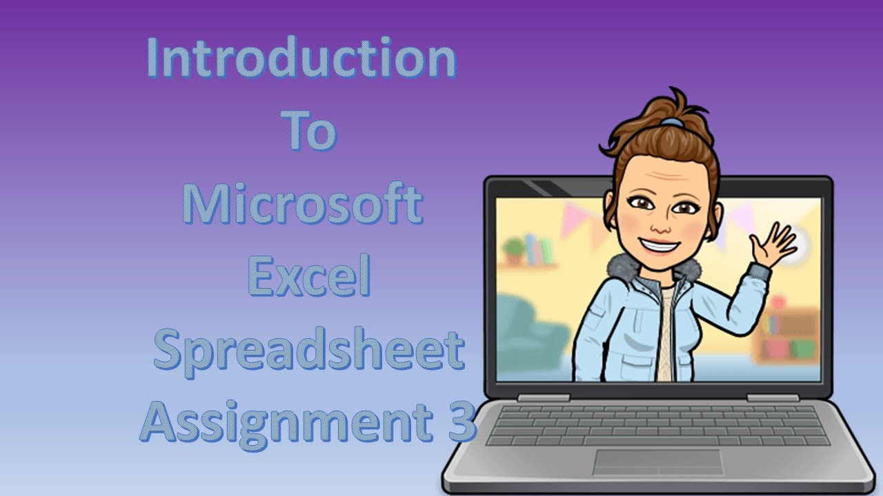 Excel Spreadsheet Assignment #3