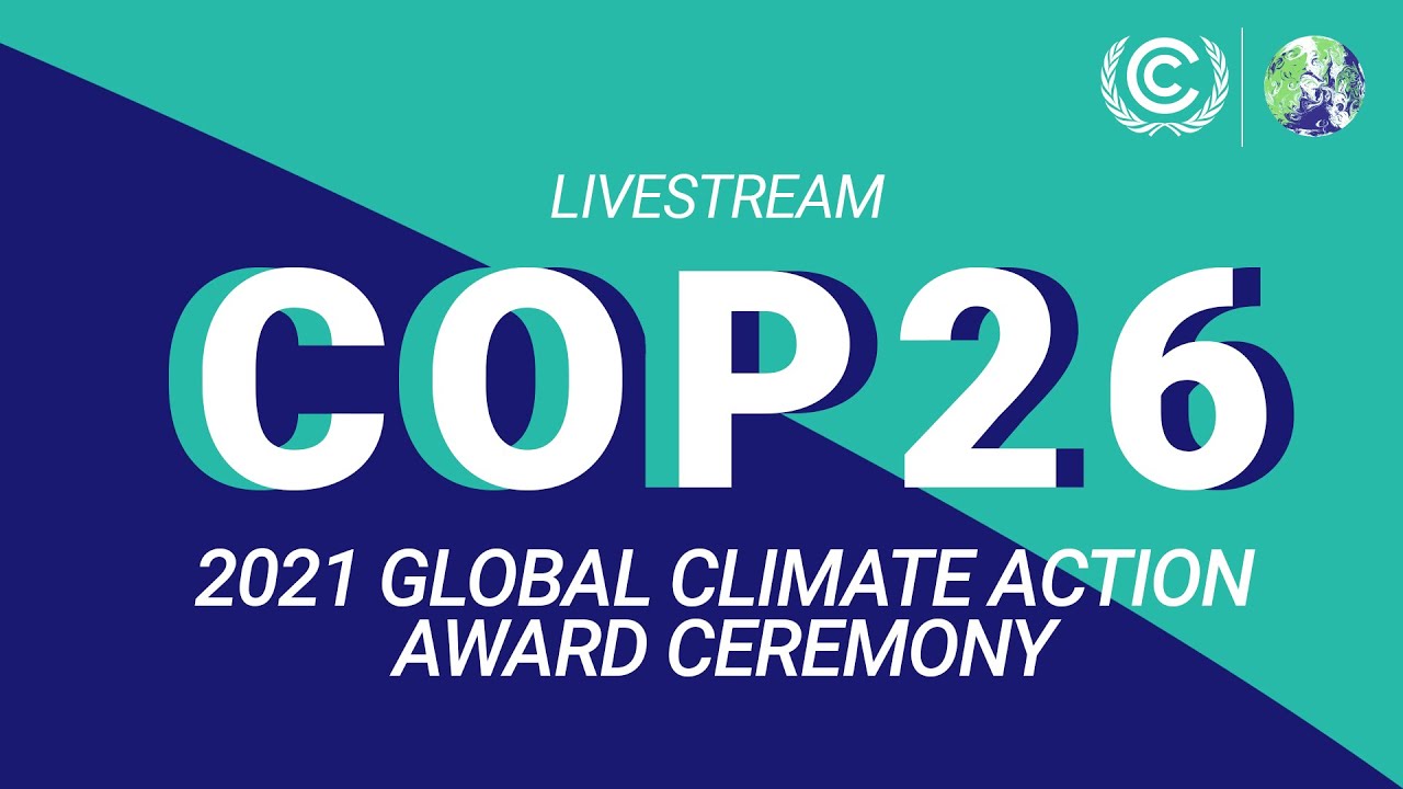 2021 Global Climate Action Award Ceremony