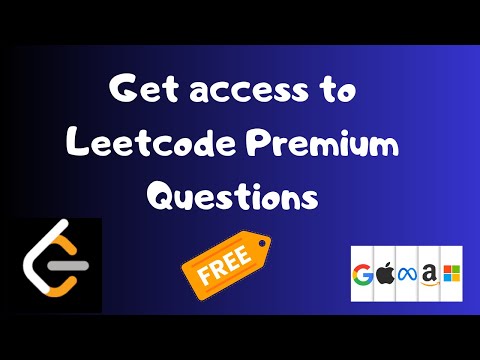 Access Leetcode Premium Questions for Free | How to get Leetcode premium subscription