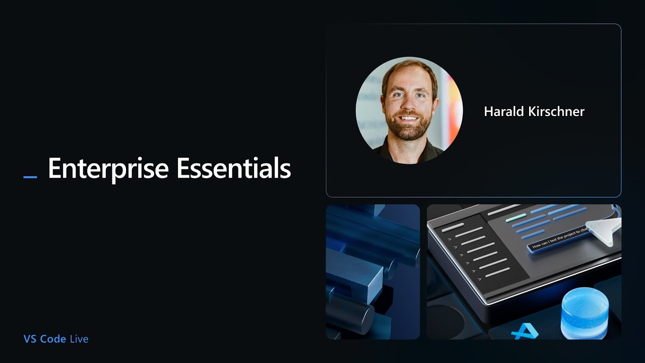VS Code Live: Enterprise Essentials
