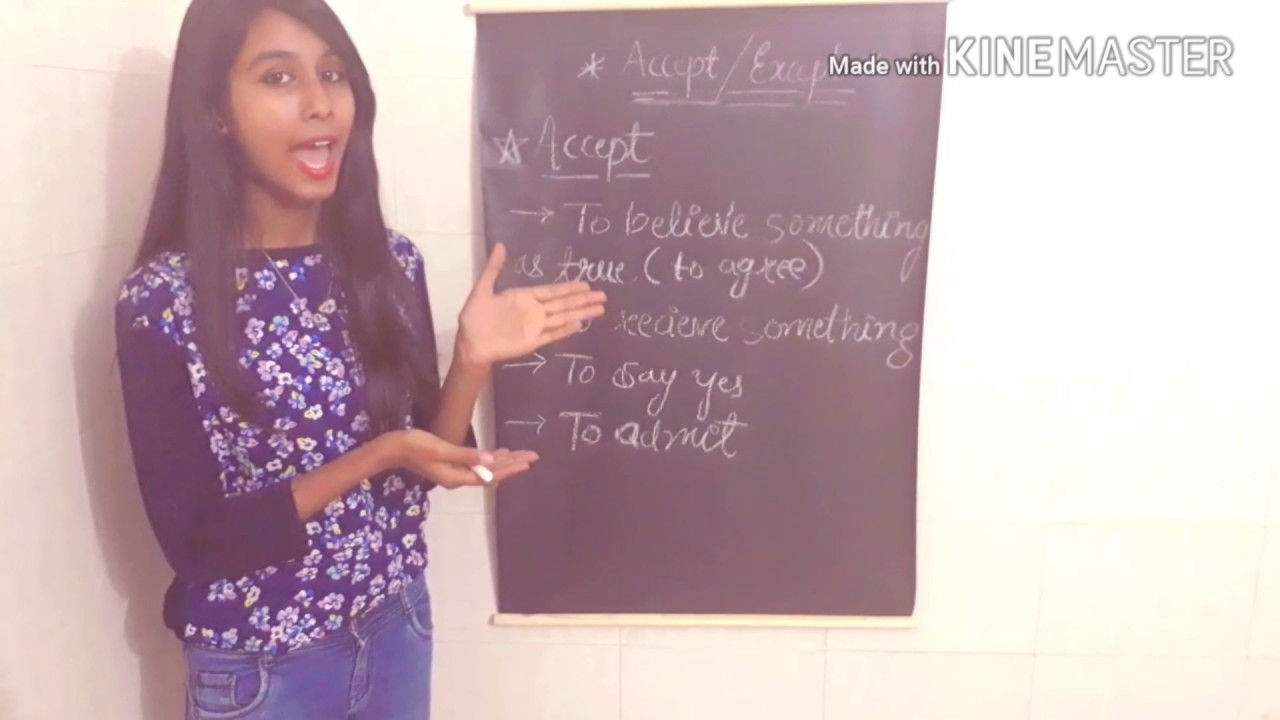 Learn English - Confusing words (  Accept vs Except )