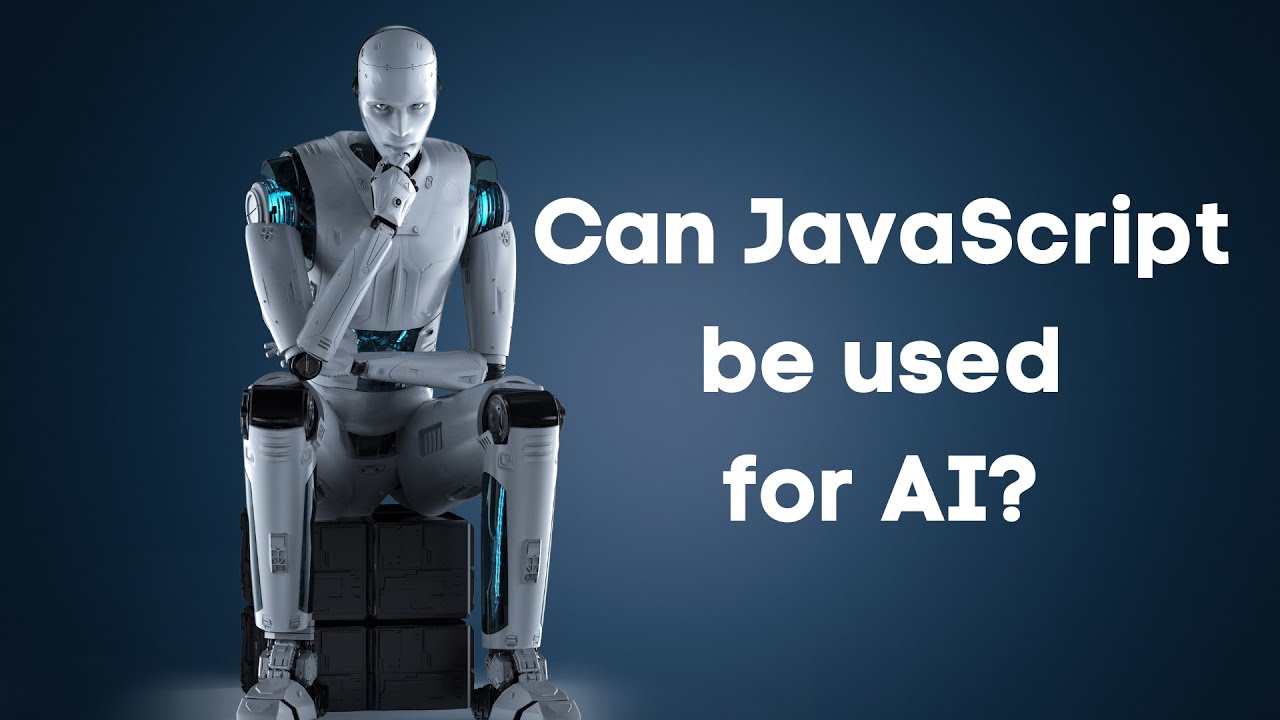Can JavaScript be used for AI? | AnaghTech
