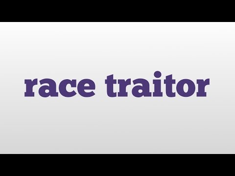 race traitor meaning and pronunciation