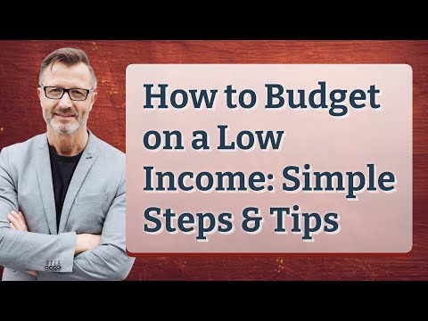 How to Budget on a Low Income: Simple Steps & Tips