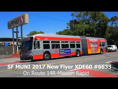 SF Muni 2017 New Flyer XDE60 #6633 on Route 14R-Mission Rapid