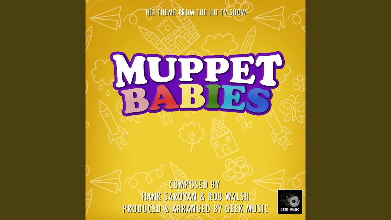 Muppet Babies - Main Theme