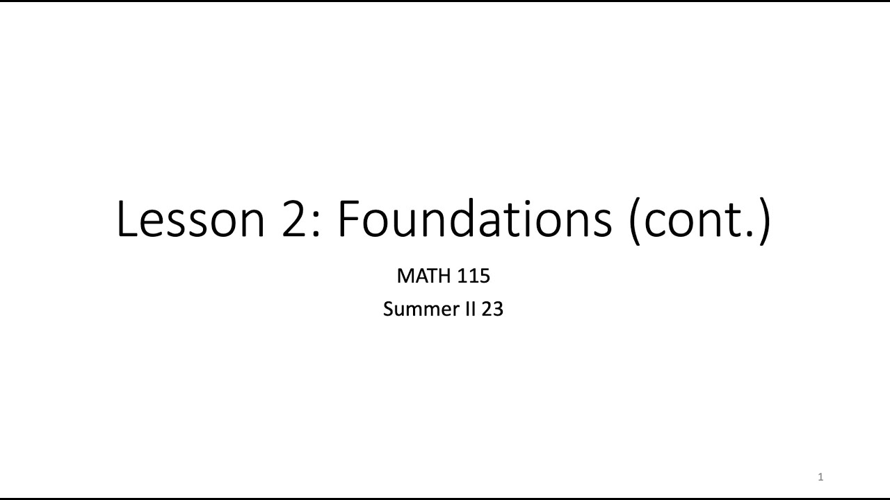MATH 115 | Lesson 2: Foundations