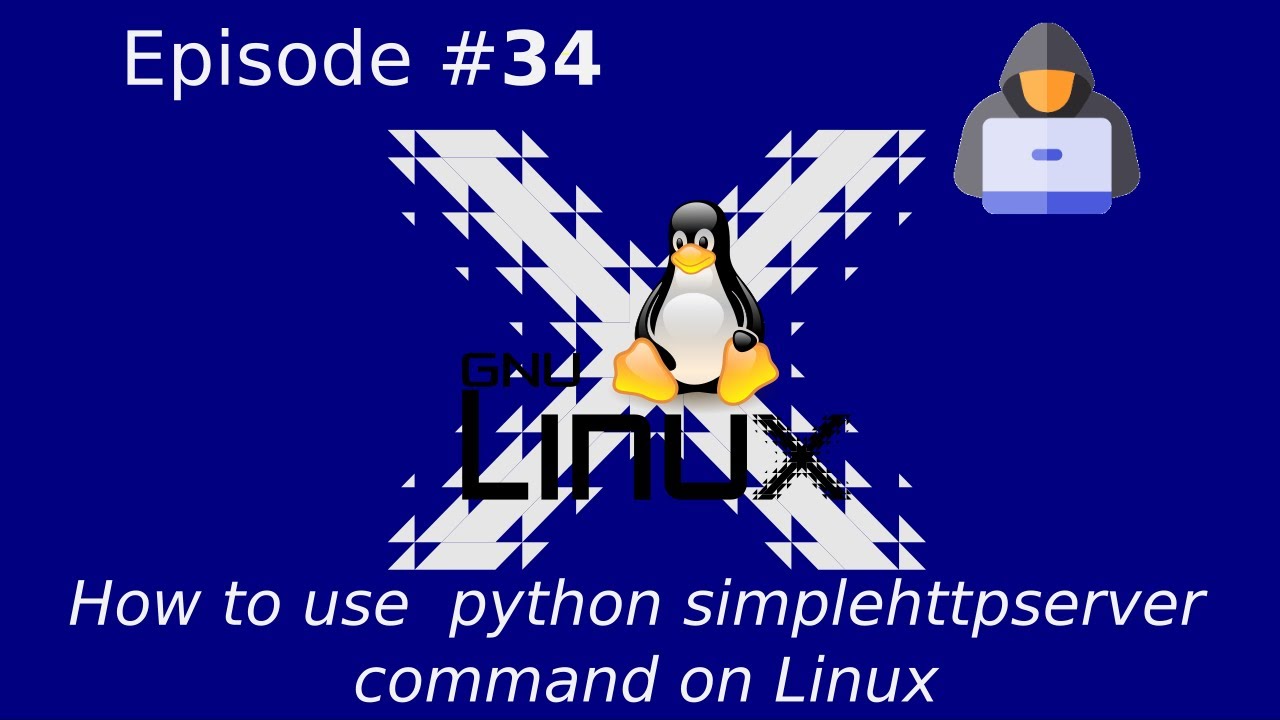 How to use  python simplehttpserver command on Linux