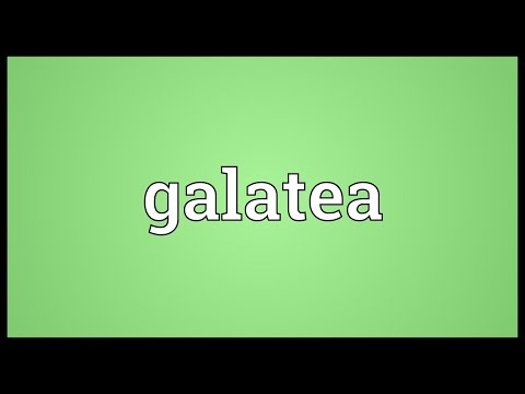 Galatea Meaning