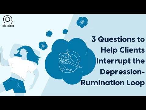 3 Questions to Help Clients Interrupt the Depression-Rumination Loop