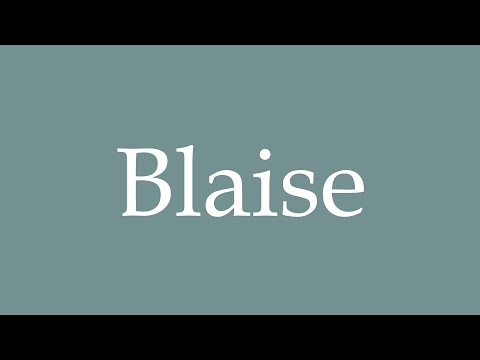 How to Pronounce ''Blaise'' Correctly in French