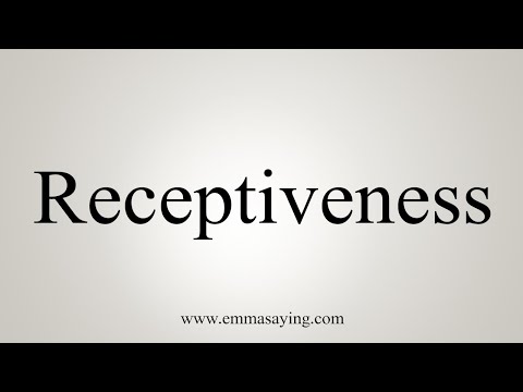 How To Say Receptiveness