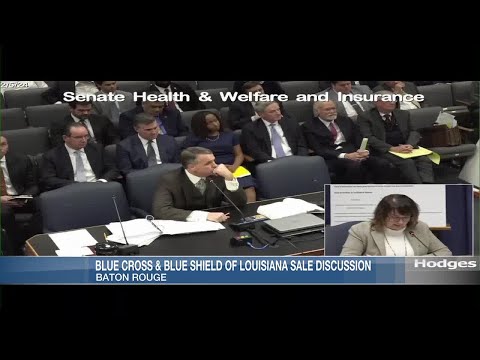Lawmakers weigh in on proposed sale of Blue Cross Blue Shield of La. to for-profit company
