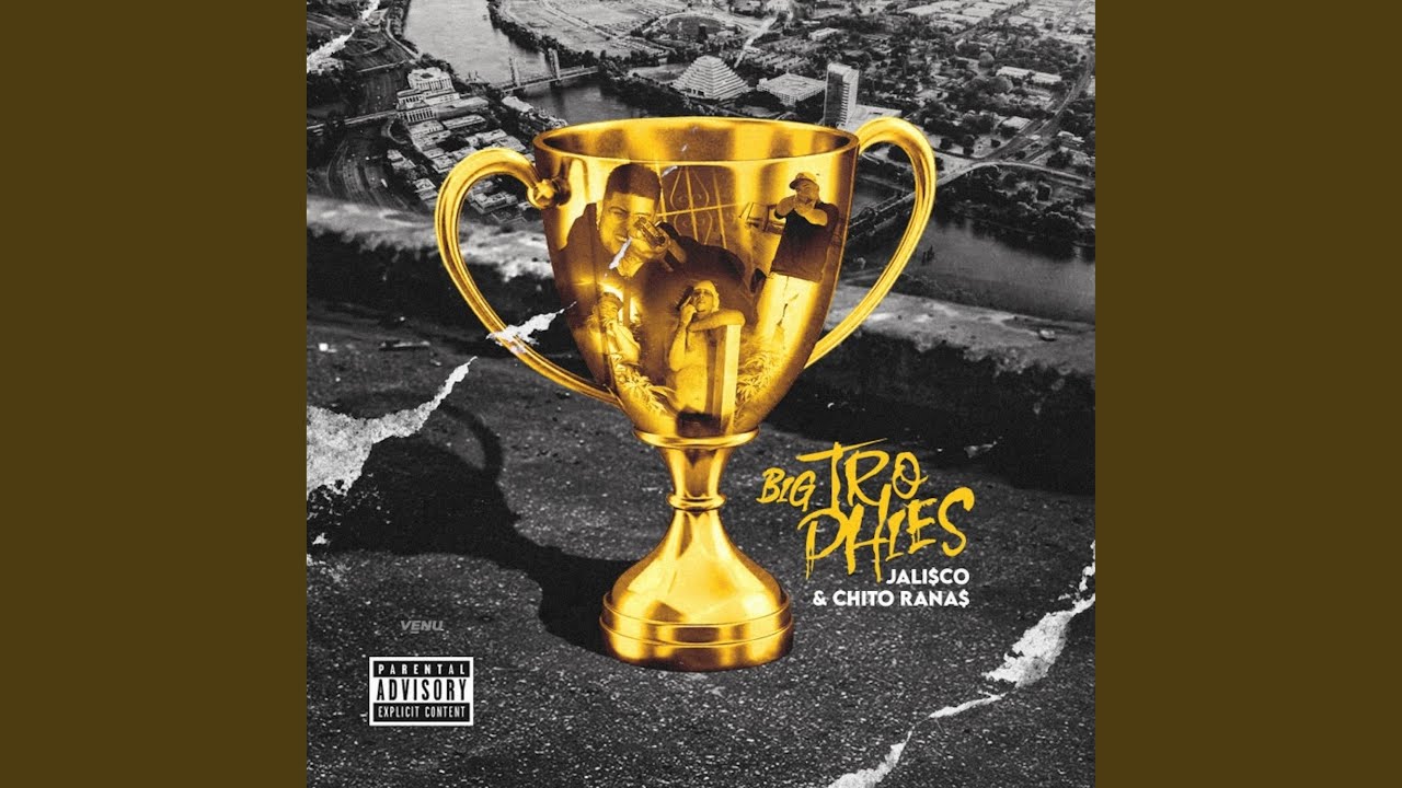 Big Trophies (feat. Chito Rana$)