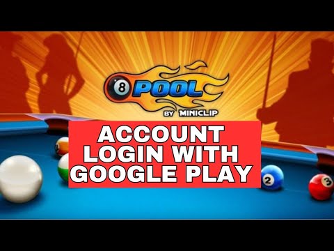 How to Login 8 Ball Pool with Google Play 2025?