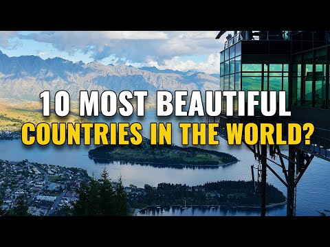 10 Most Beautiful Countries in the World 2024