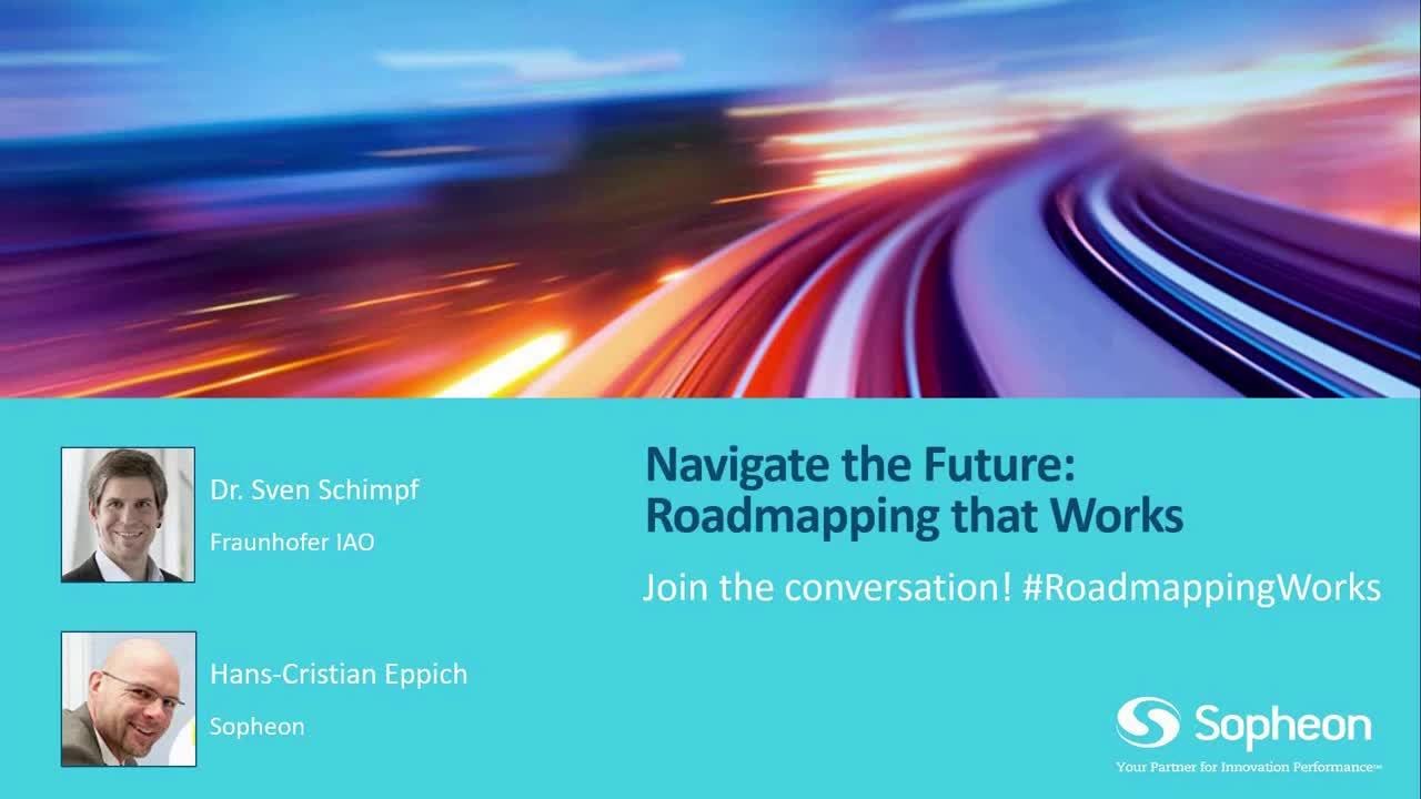 Navigate the Future: Roadmapping that works