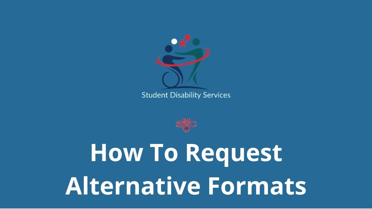 How to Request Alternative Formats