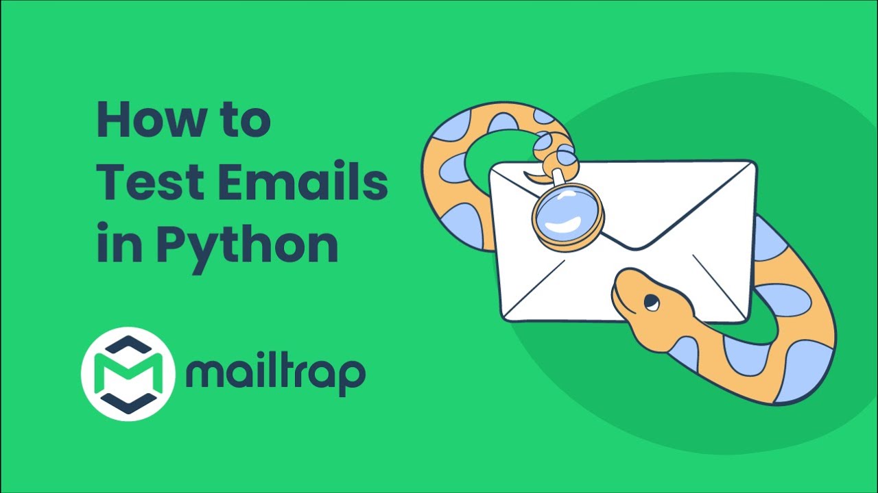 Test Emails in Python - Tutorial by Mailtrap