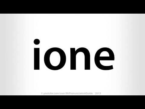 How To Pronounce Ione