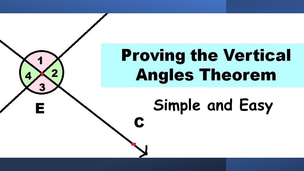 How to Prove the Vertical Angles Theorem | Very Simple Explanation