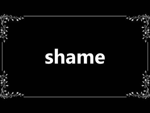 Shame - Definition and How To Pronounce