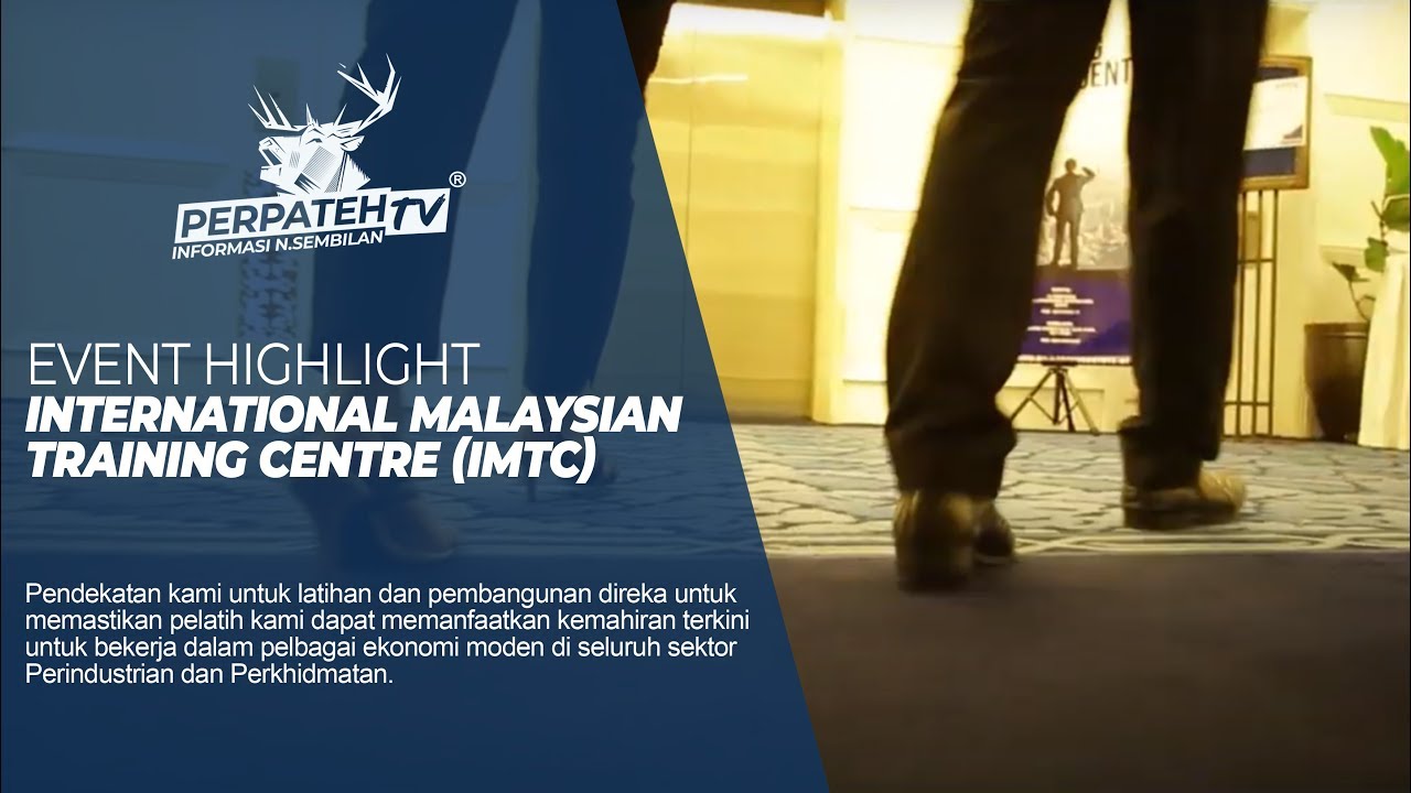 International Malaysian Training Centre (IMTC)