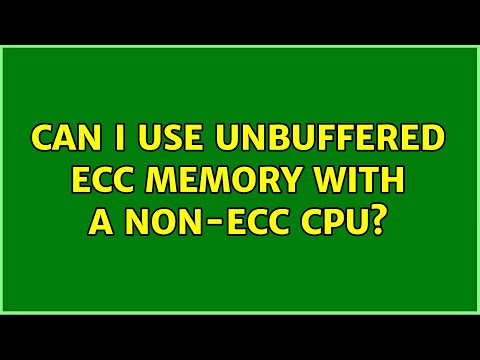 Can I use Unbuffered ECC memory with a non-ECC CPU? (3 Solutions!!)